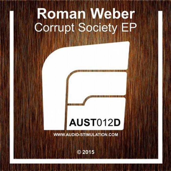 Corrupt Society | Roman Weber
