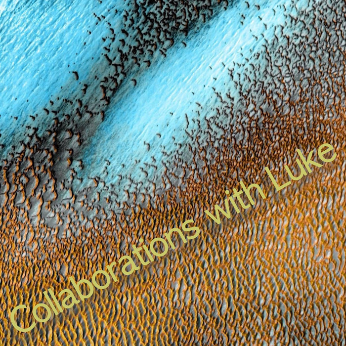 Collaborations with Luke | Luke Chapel & Dave Bolle | Dave Bolle