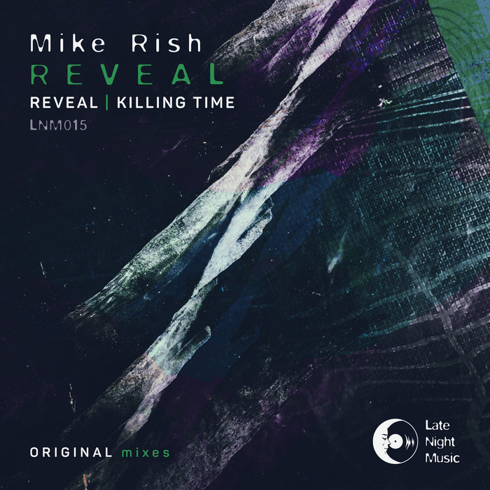 'Reveal' - Mike Rish | Late Night Music