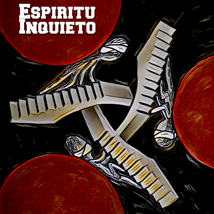 Espíritu Inquieto - EP 2018 | Espíritu Inquieto