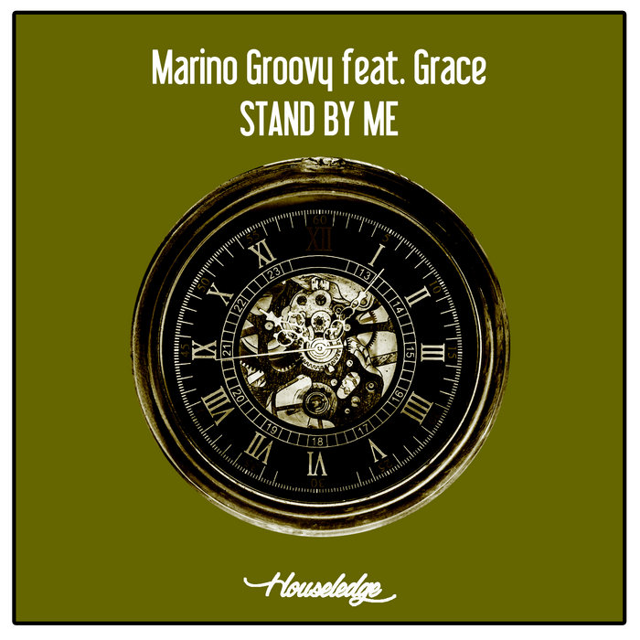 Stand By Me | Marino Groovy feat. Grace | Nu Ground Foundation
