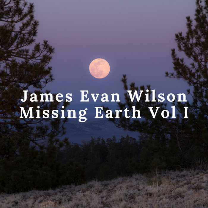 Missing Earth vol 1 | James Evan Wilson | BARBARBAR