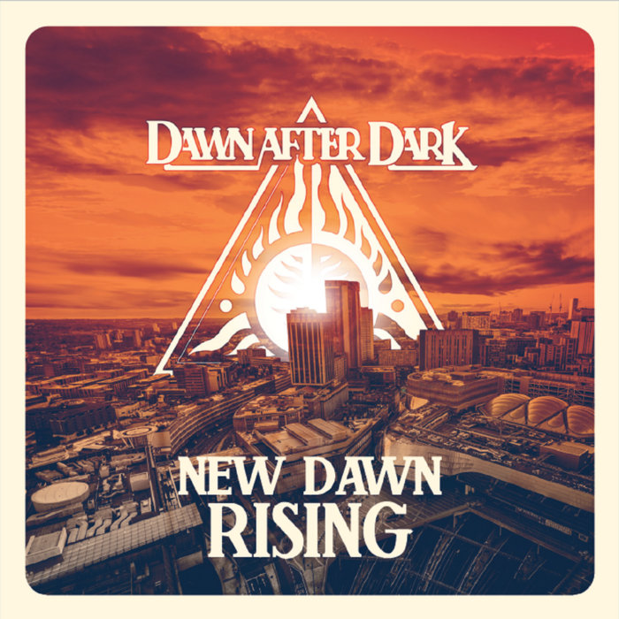 New Dawn Rising | Dawn After Dark