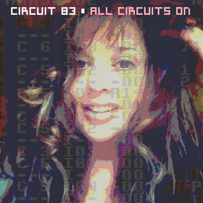 All Circuits On - The LSDJ EP | Circuit '83