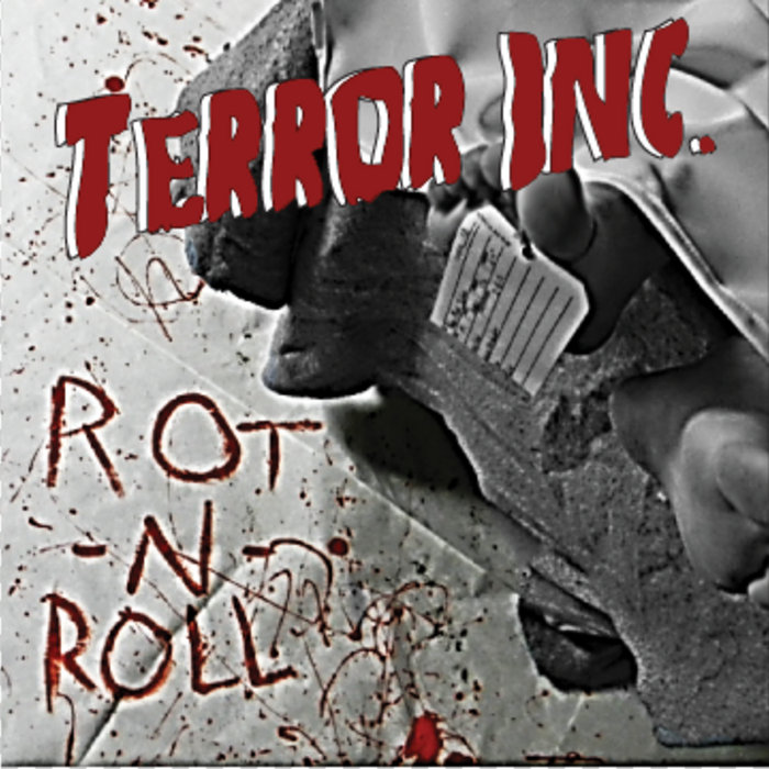 Rot N Roll Demo | Terror Inc.