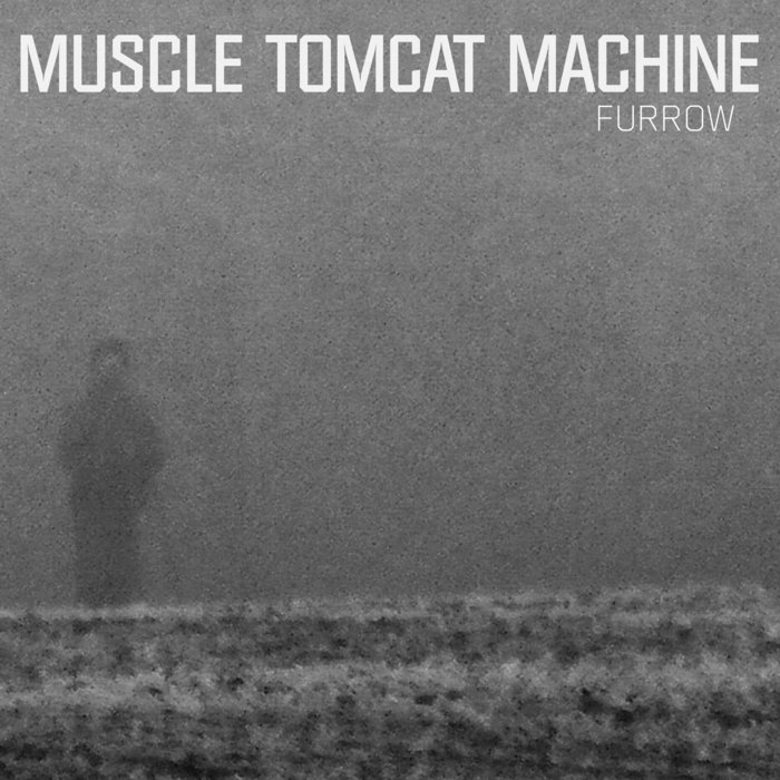 Furrow | Muscle Tomcat Machine