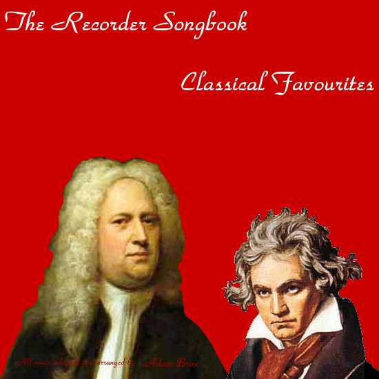 The Recorder Songbook Classical Favourites | Adam Brox | The Recorder ...