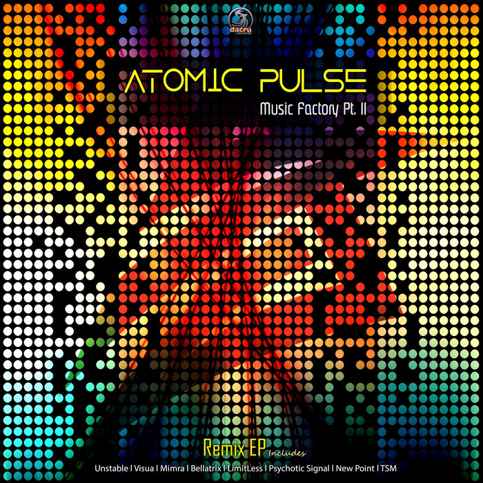 Music Factory Part 2 | Atomic Pulse (Dacru Records) | Dacru Records