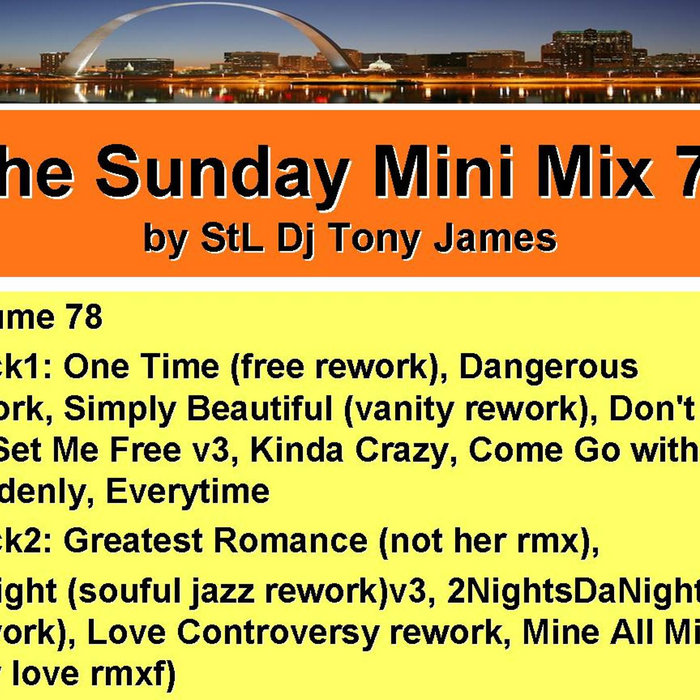 Sunday Mini Mix 78 | St Louis Dj Tony James