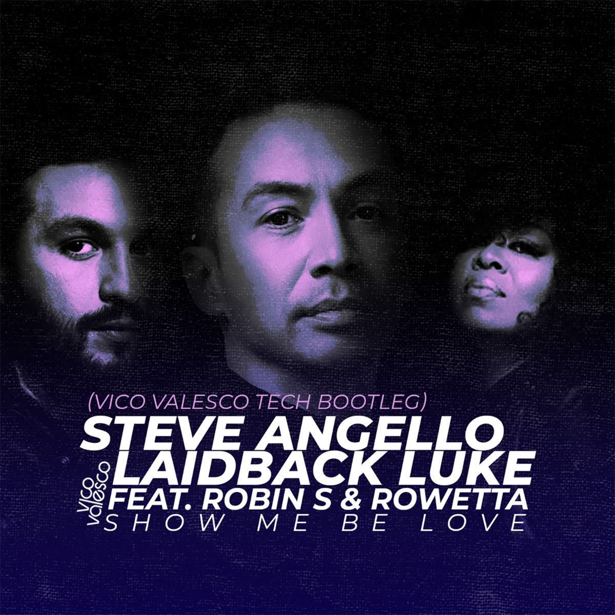 Steve Angello, Laidback Luke Feat. Robin S & Rowetta - Show Me Be Love ...