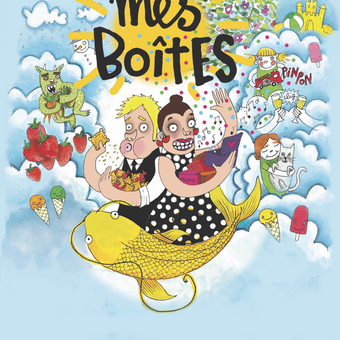 Mes Boîtes | Cie C'est Ça Qui Est Ça!