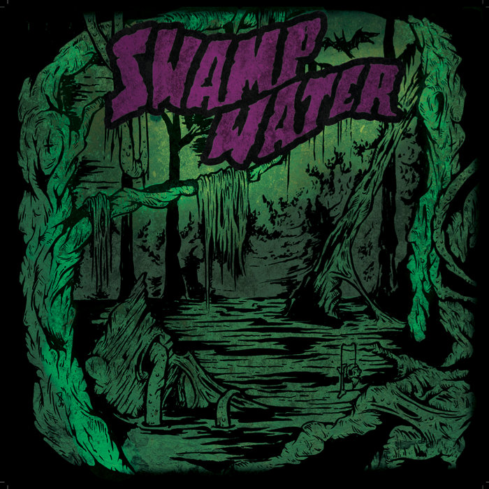Swamp Water | Swamp Water