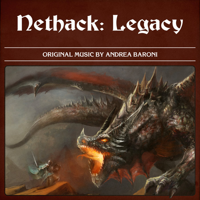 NetHack: Legacy (Original Game Soundtrack) | Andrea Baroni