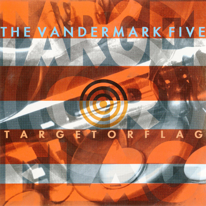 Target Or Flag | The Vandermark 5 | Ken Vandermark