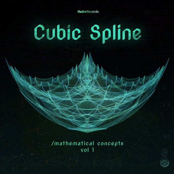 Mathematical Concepts Vol.1 | Cubic Spline | Hadra Records