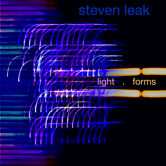 light forms | steven leak