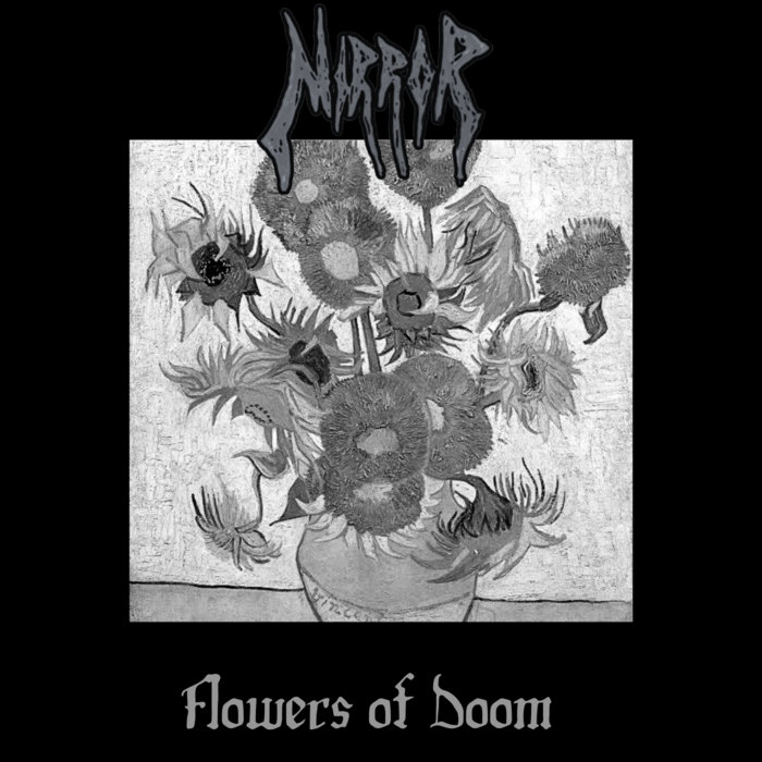 Flowers of Doom | MirroR