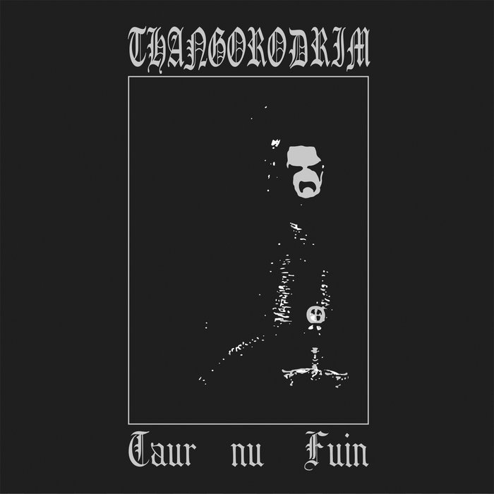 Taur Nu Fuin (Reissue) | Thangorodrim