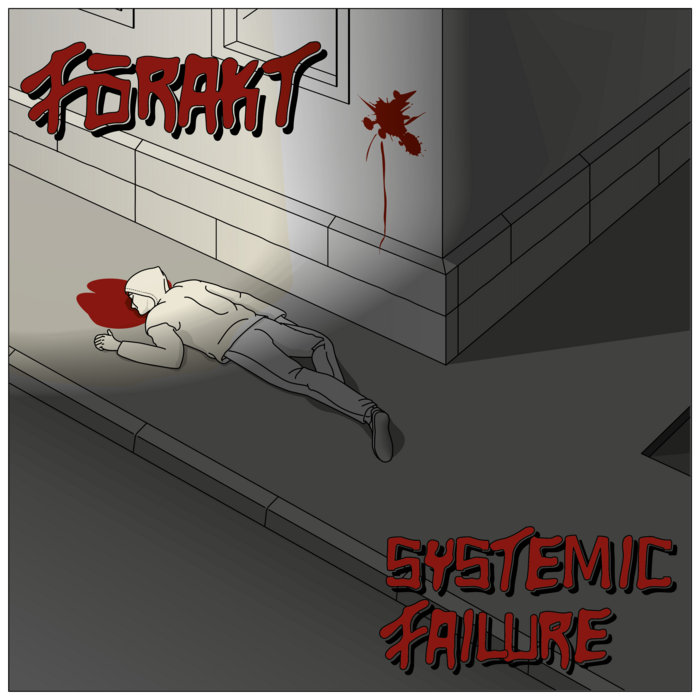 Systemic Failure | Förakt