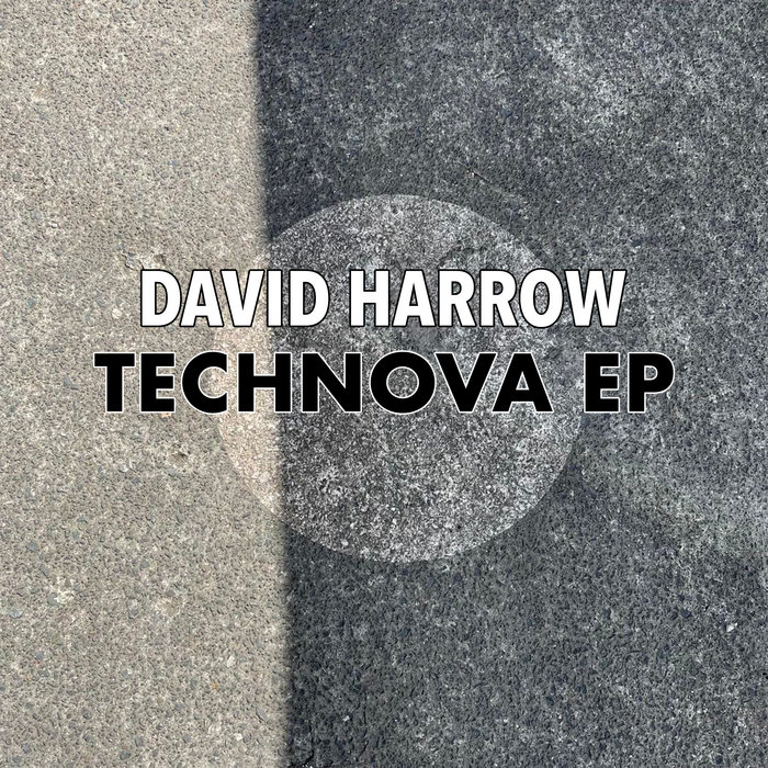 Technova EP | David Harrow