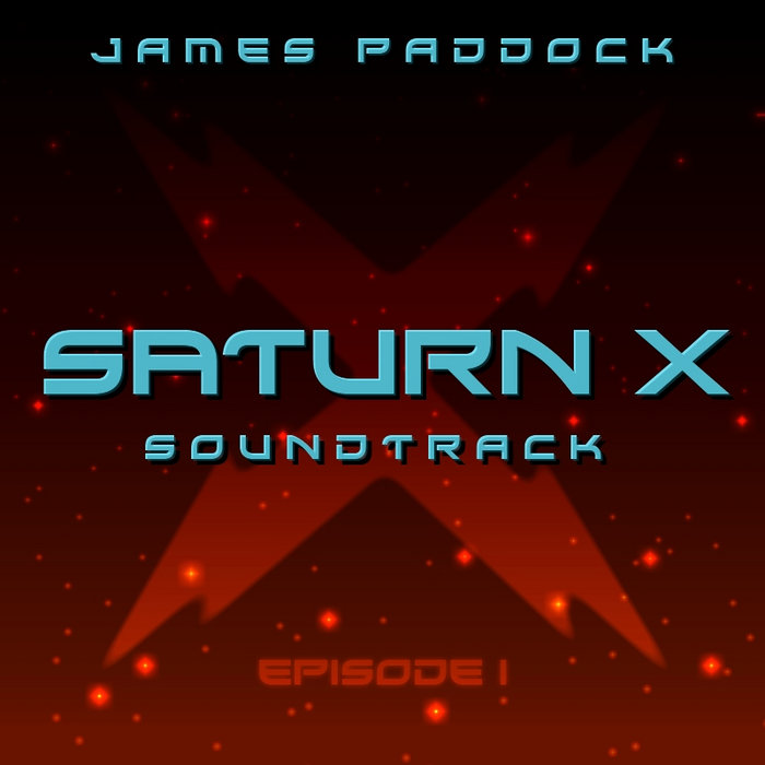 Saturn X Soundtrack Episode 1 | James Paddock