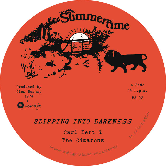 Slipping Into Darkness | Carl Bert & The Cimarons | Hornin' Sounds