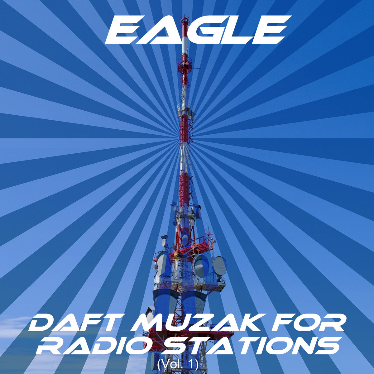 Daft Muzak for radio stations (vol.1) EP | Eagle (Synth. Music)