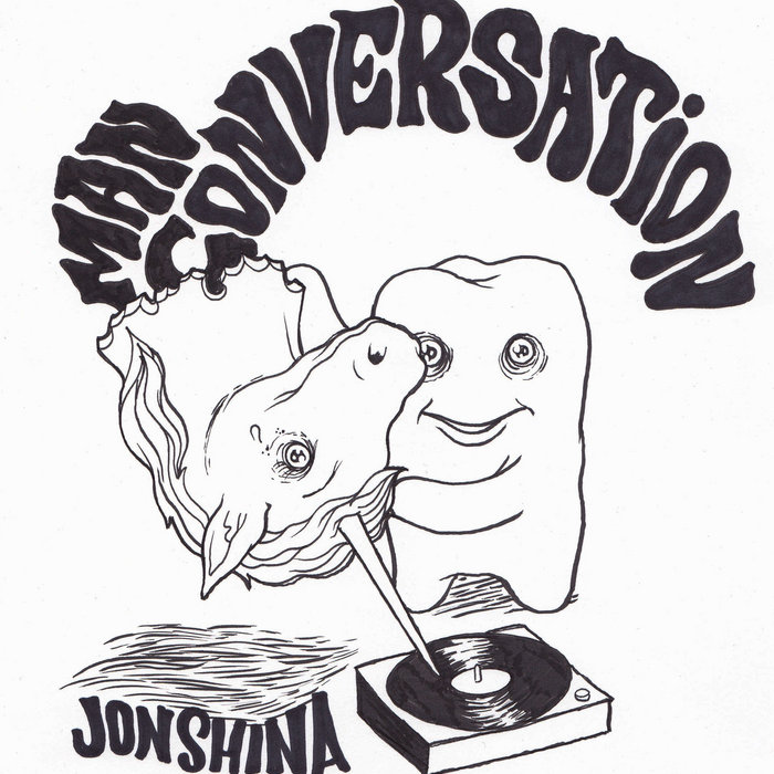 Man Conversation | Jon Shina