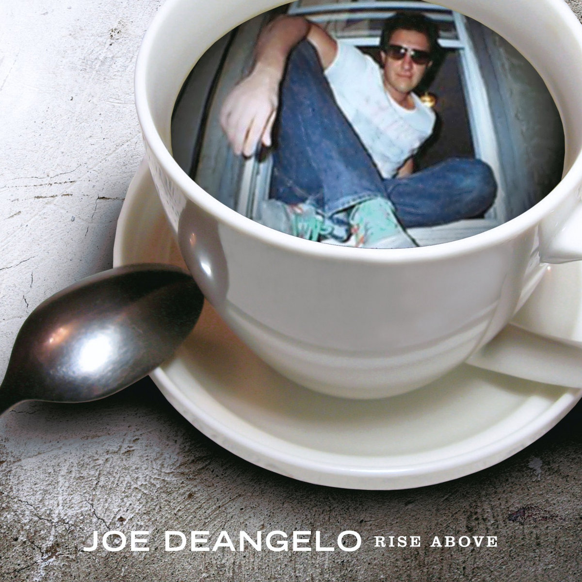 Rise Above | Joe DeAngelo | Joe Deangelo