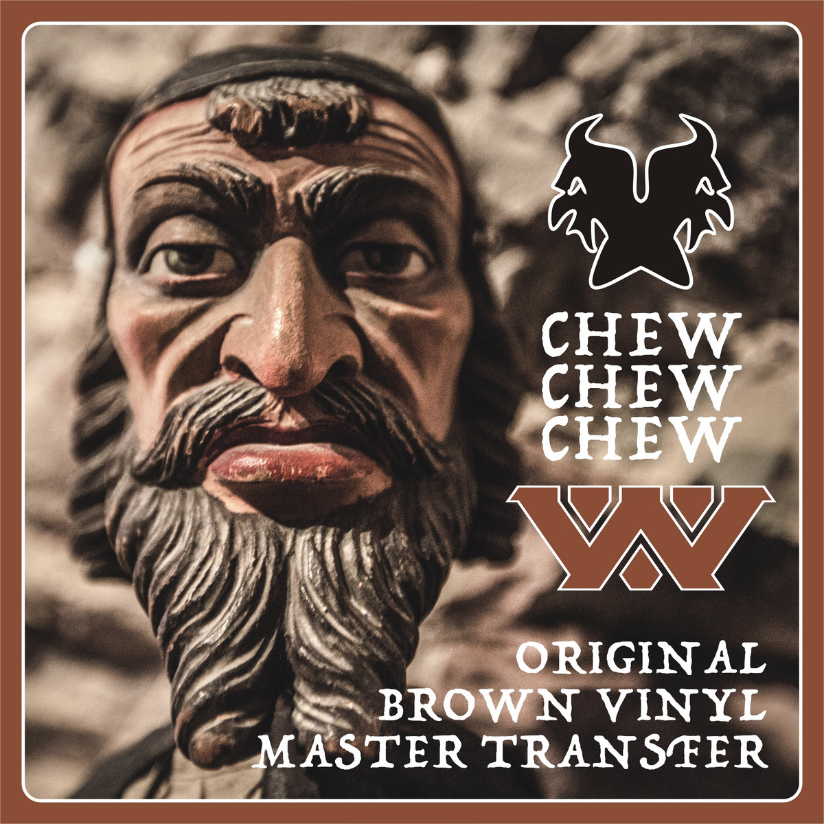 Chew Chew Chew (Original Fat-Brown Vinyl Master Transfer) | :Wumpscut: