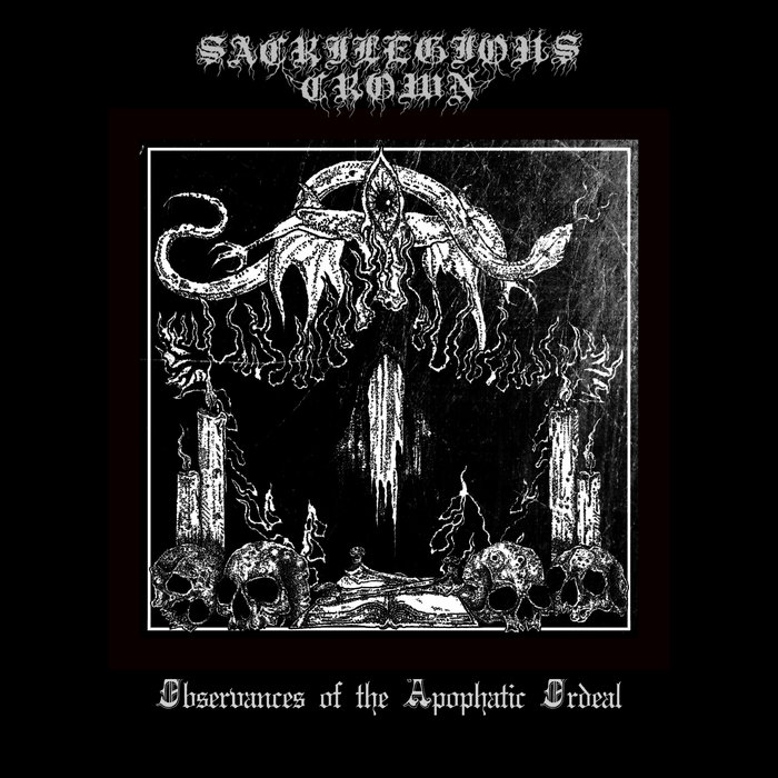 Observances of the Apophatic Ordeal | Sacrilegious Crown