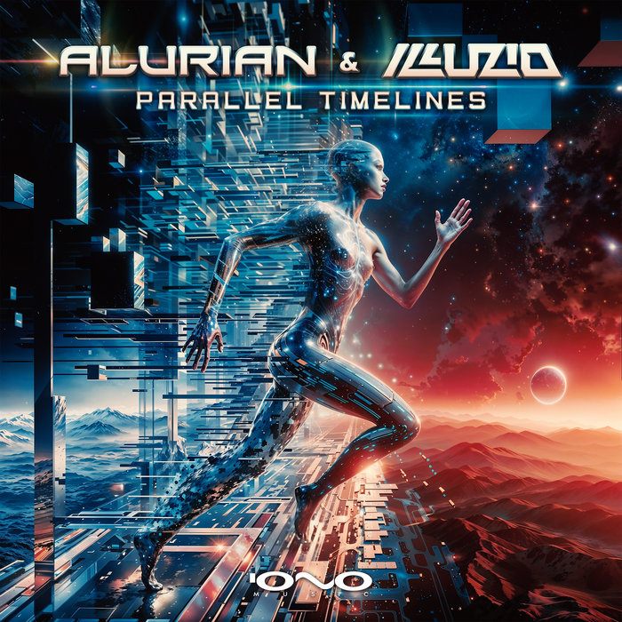 Parallel Timelines | Alurian & Illuzio (IONO MUSIC) | Iono Music
