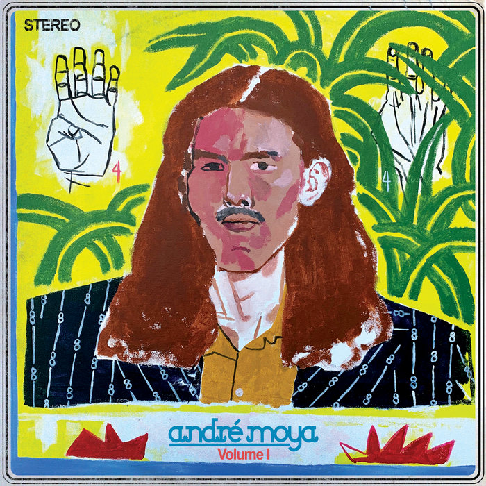 André Moya: Volume I | Andre Moya