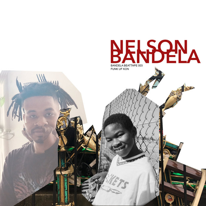 Bandela Beattape 003 - funk uf kon | Nelson Bandela