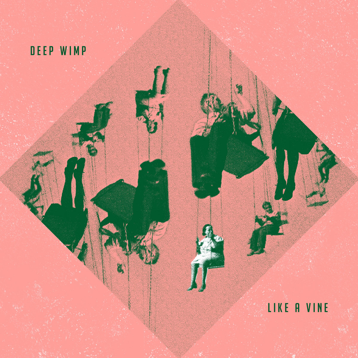 Like a Vine | Deep Wimp