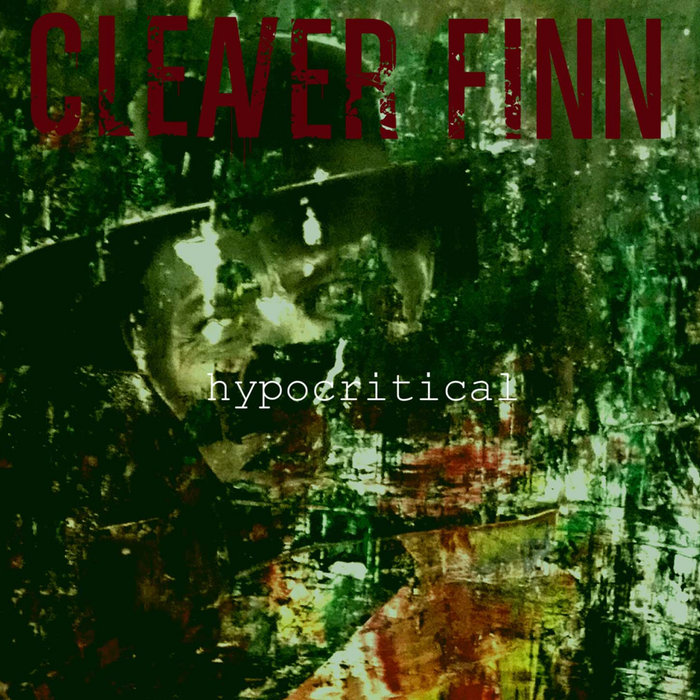 Hypocritical | Cleaver Finn