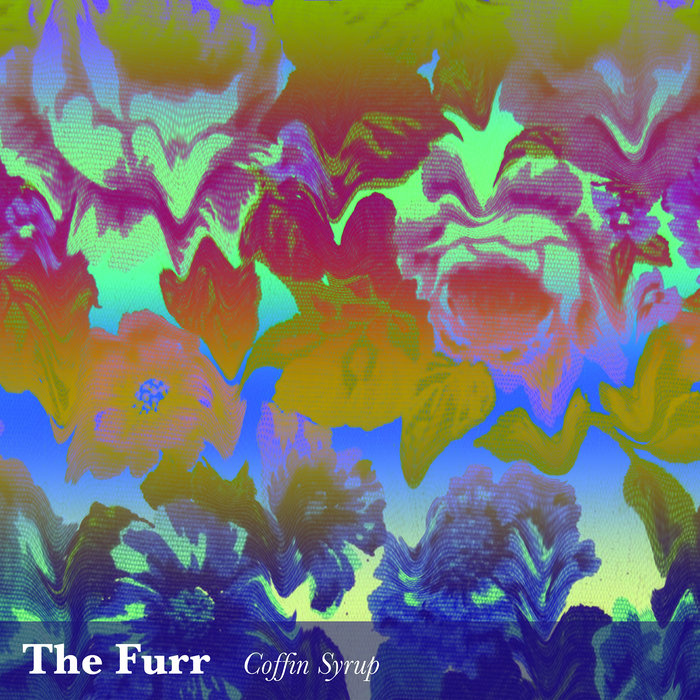 Coffin Syrup | The Furr | Heligator Records