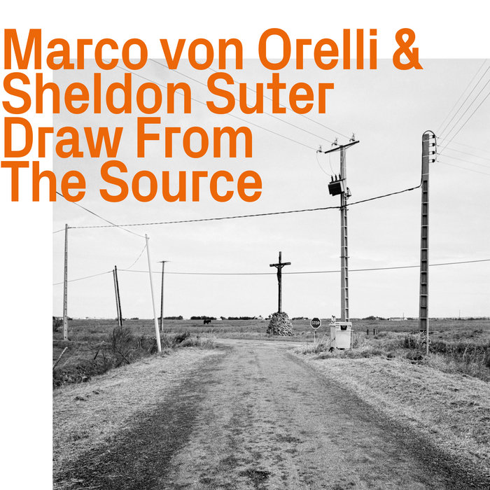 Draw from the source | Marco von Orelli & Sheldon Suter | Hat Hut ...
