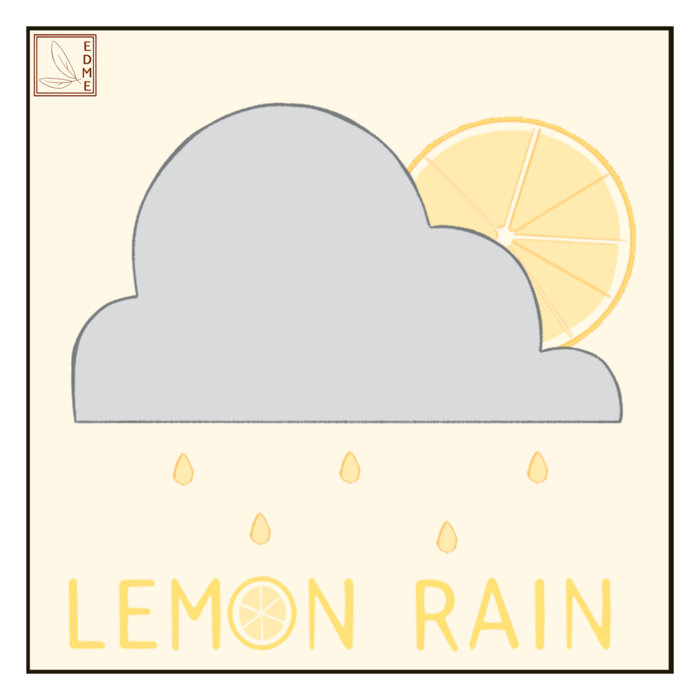 Lemon Rain | Edme