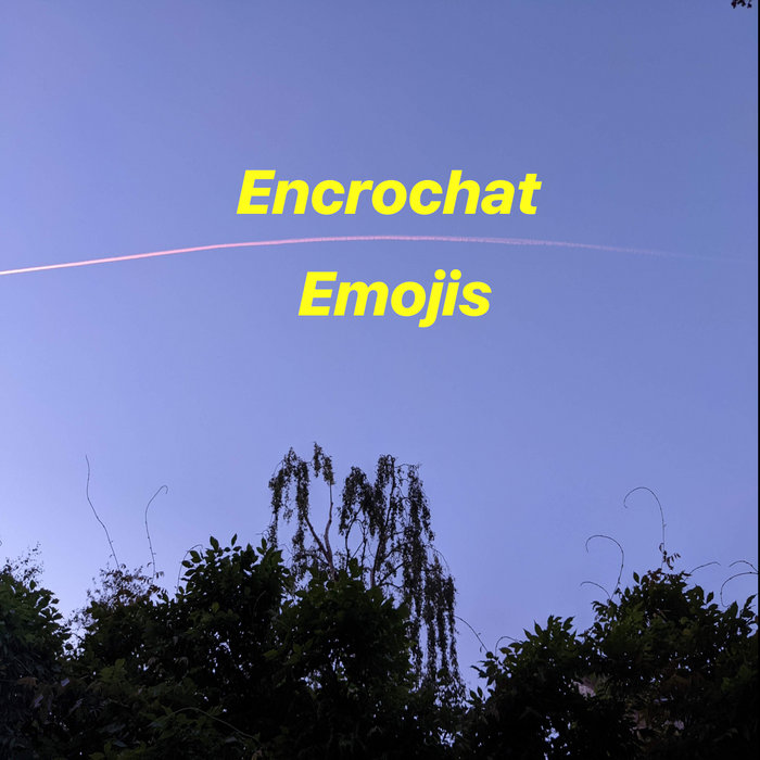 encrochat emojis | FIRST CIRCLE