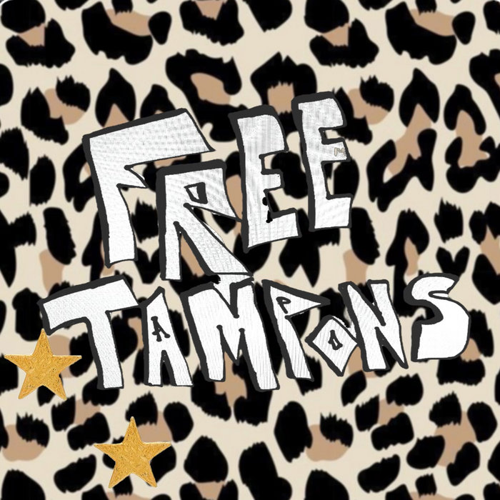 Free Tampons EP | Free Tampons