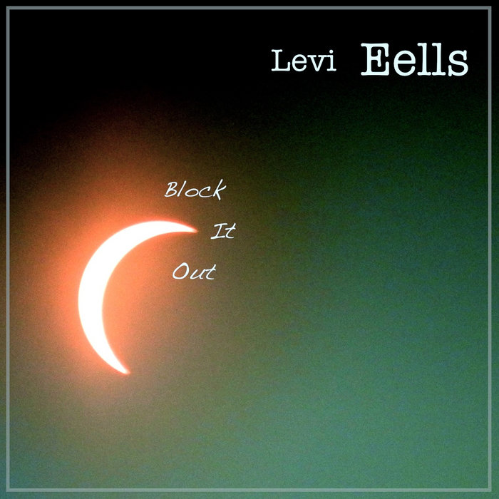Block It Out | Levi Eells