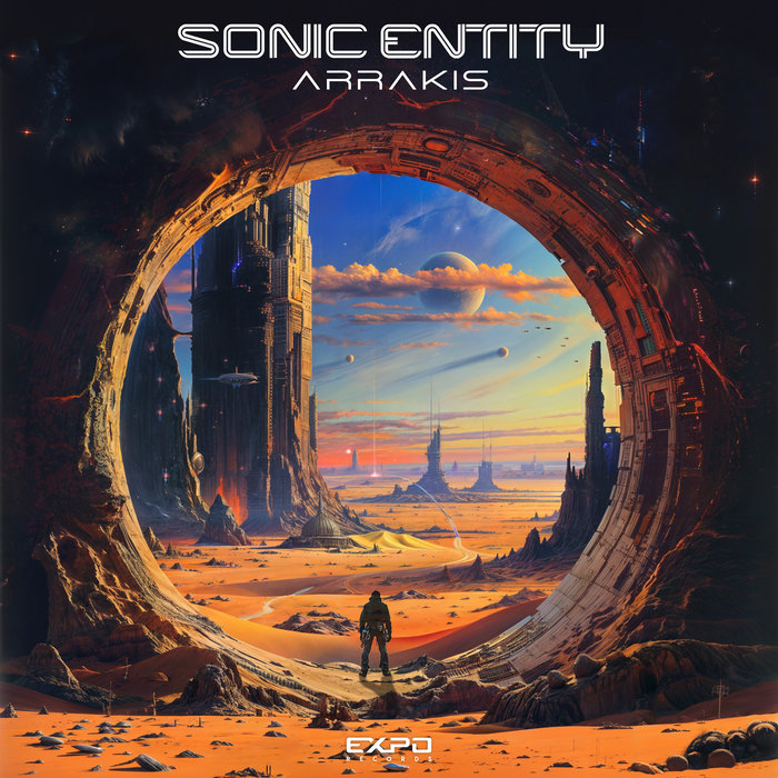 Arrakis | Sonic Entity (Expo records) | Expo Records