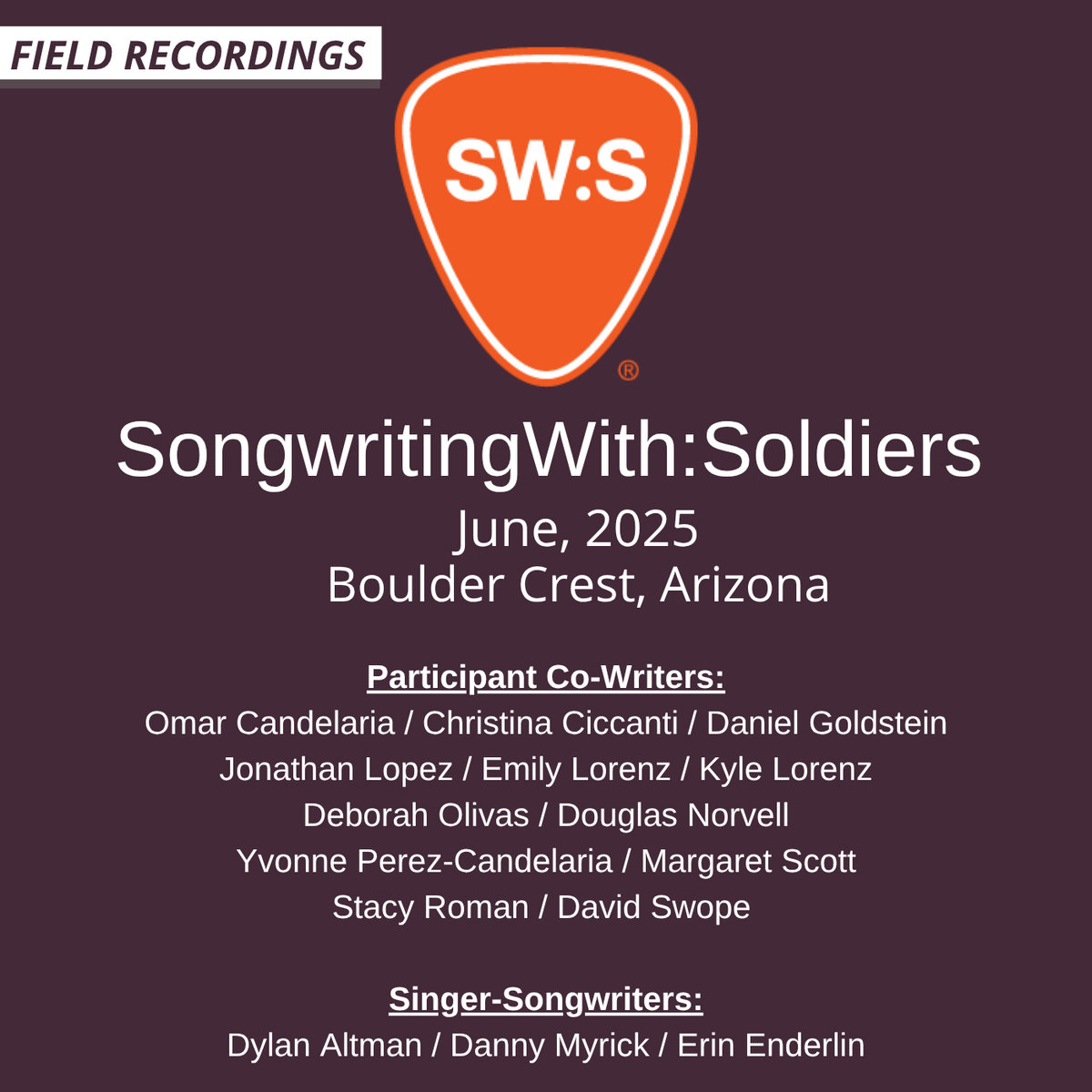 SW:S June 2025, Boulder Crest, AZ | SongwritingWith:Soldiers