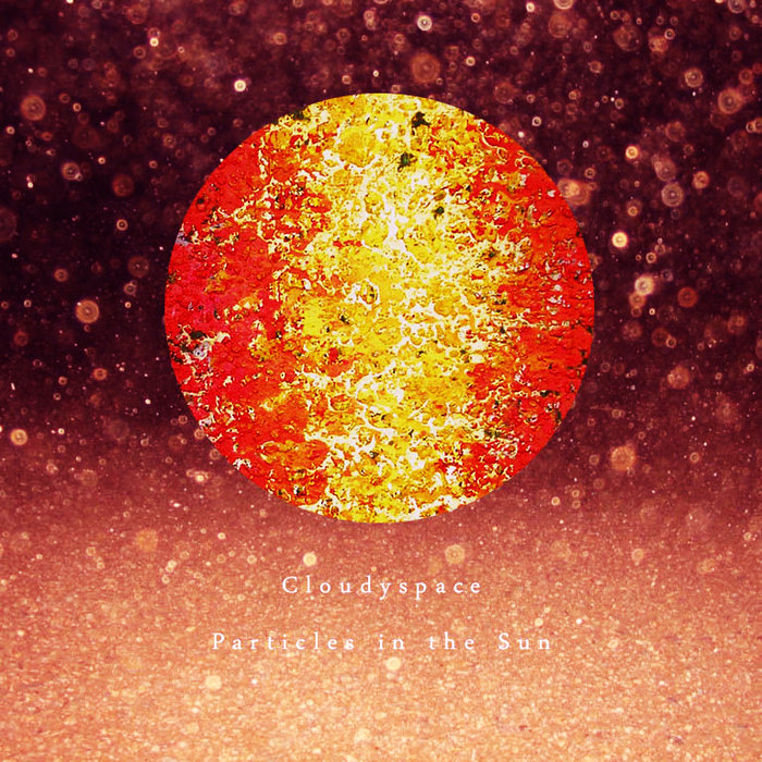 Particles in the Sun | Cloudyspace