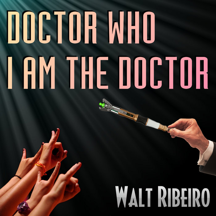 Doctor Who 'I Am The Doctor' | Walt Ribeiro