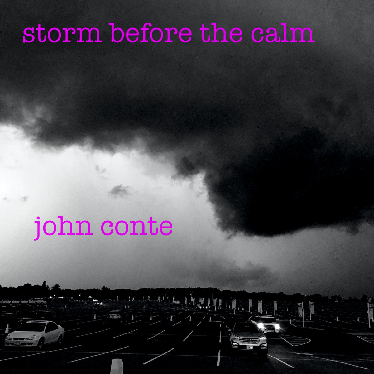Storm Before The Calm | John Conte
