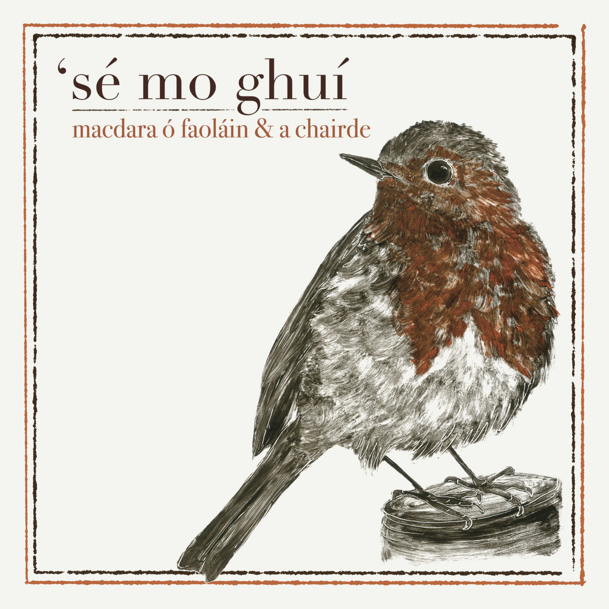 'Sé mo Ghuí | Macdara Ó Faoláin