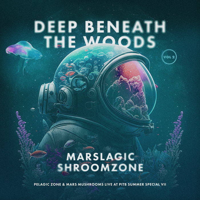Deep beneath the Woods Vol. 2 | Marslagic Shroomzone