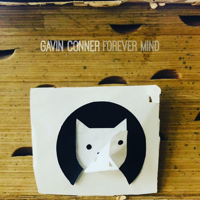 Forever Mind (2021) | Gavin Conner
